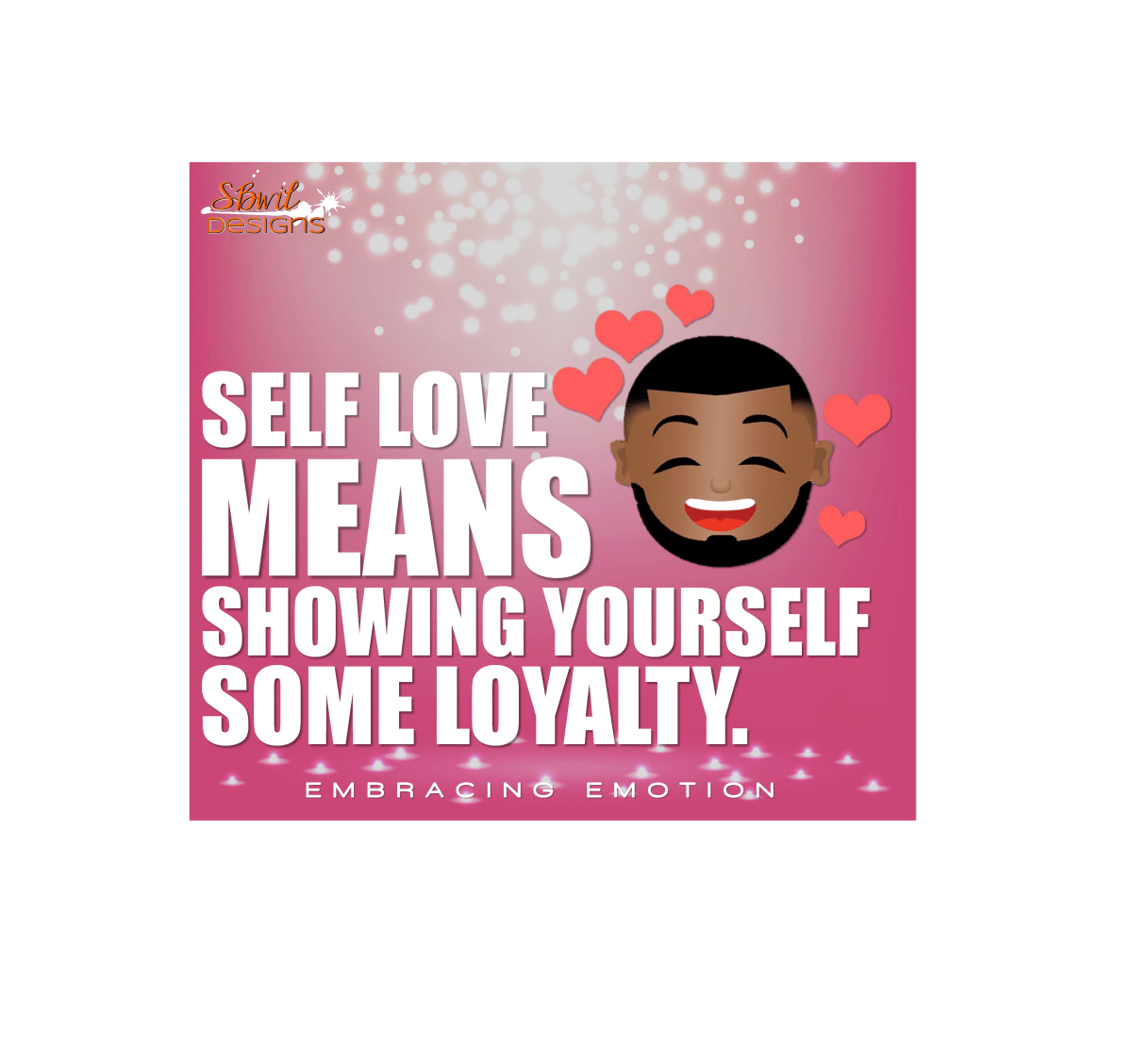 Loyalty Complex – EMBRACING EMOTION: THE BLOG
