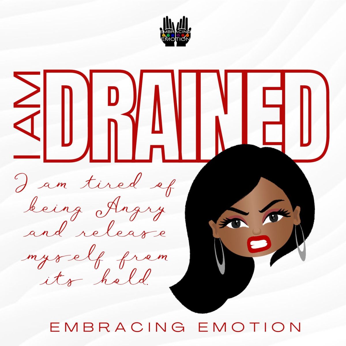 I AM DRAINED – EMBRACING EMOTION: THE BLOG